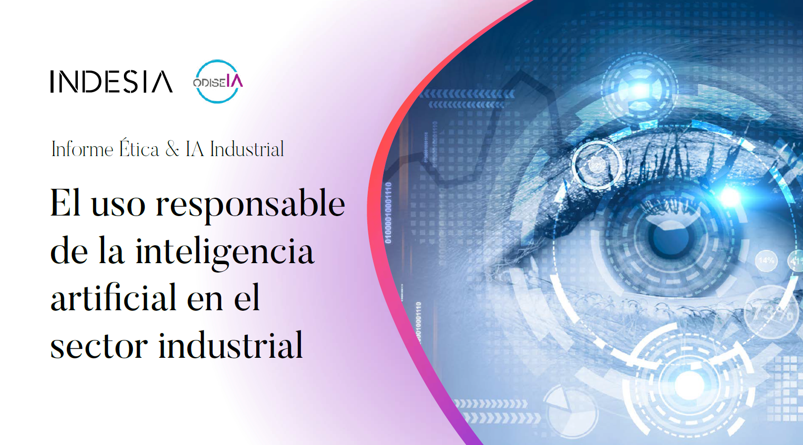 Informe ética & IA industrial: El uso responsable de la inteligencia ...